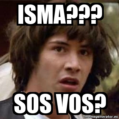 Meme Keanu Reeves - Isma??? Sos vos? - 16804014