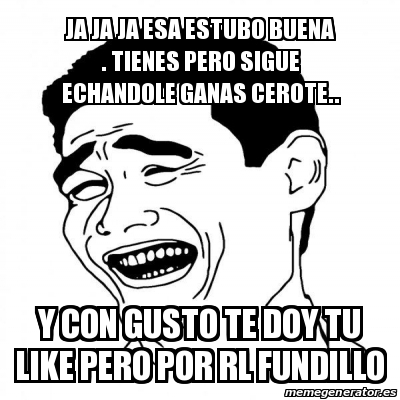 Meme Yao Ming 2 - ja ja ja ESA ESTUBO BUENA . TIENES PERO SIGUE ...