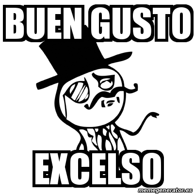 Meme Feel Like A Sir - buen gusto excelso - 16822927