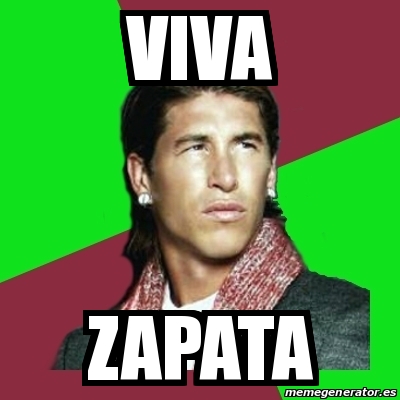 Meme Sergio Ramos - viva Zapata - 16838323