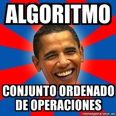 Meme Obama - algoritmo Conjunto ordenado de operaciones - 16839713