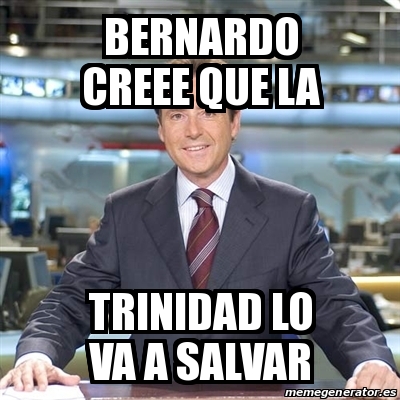 Meme Matias Prats - BERNARDO CREEE QUE LA TRINIDAD LO VA A SALVAR ...