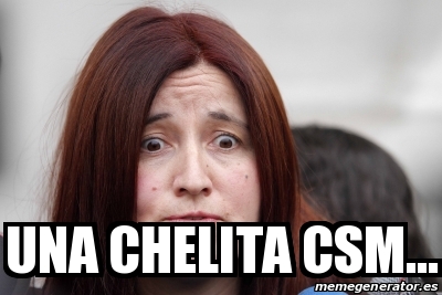 Meme Personalizado - Una chelita Csm... - 16861939