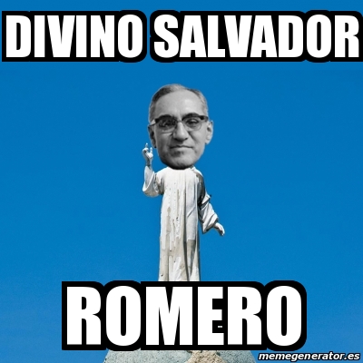 Meme Personalizado - Divino Salvador Romero - 16905152