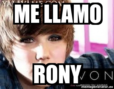 Meme Personalizado - Me llamo Rony - 16922224