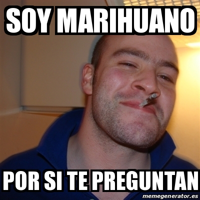 Esta Marihuano Memes