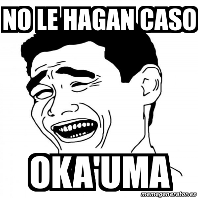 Meme Yao Ming 2 - no le hagan caso oka'uma - 16924474