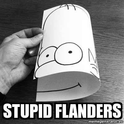 Meme Personalizado - stupid flanders - 16929265