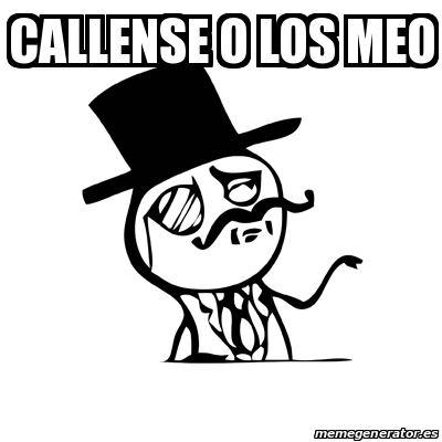 Meme Feel Like A Sir - callense o los meo - 17017560