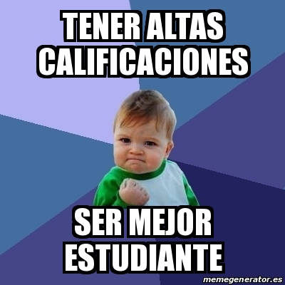 Memes Buenas Calificaciones