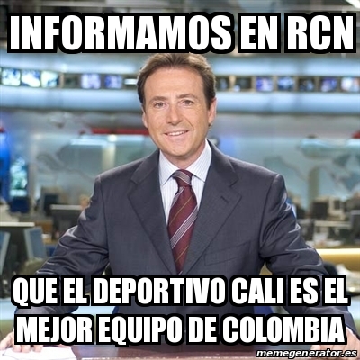 Meme Matias Prats - informamos en RCN que el deportivo cali es el mejor ...