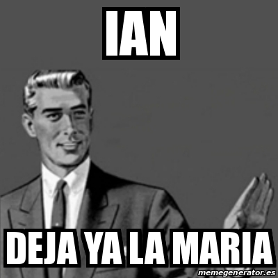 Meme Correction Guy - Ian Deja ya la maria - 17215382
