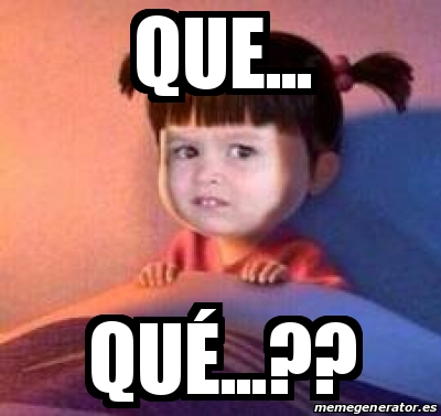 Meme Personalizado - que... quÃ©...?? - 17251006