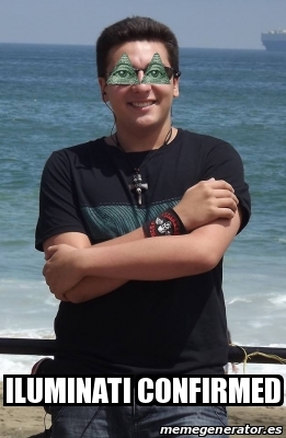 Meme Personalizado - iluminati confirmed - 17279392