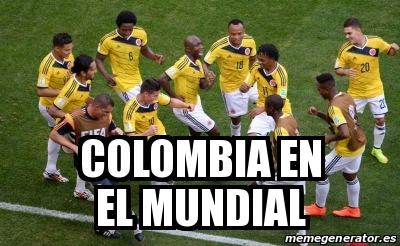 Meme Personalizado - colombia en el mundial - 17291426