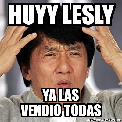 Meme Jackie Chan - huyy lesly ya las vendio todas - 17316960