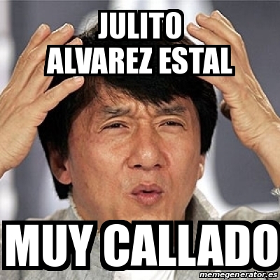 Meme Jackie Chan - Julito Alvarez estal Muy callado - 17326650