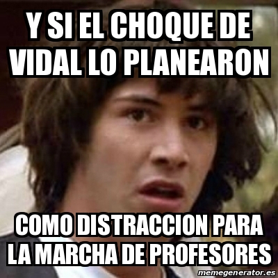 Meme Keanu Reeves - y si el choque de vidal lo planearon como ...