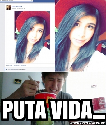 Meme Personalizado - Puta vida... - 17385199