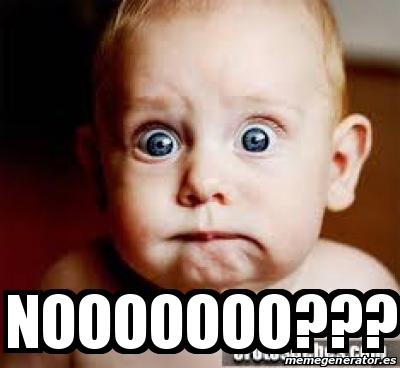 Meme Personalizado - nooooooo??? - 17432921