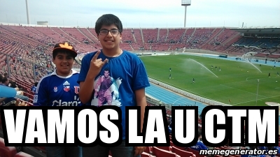 Meme Personalizado - VAMOS LA U CTM - 17440952
