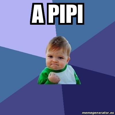 Meme Bebe Exitoso - A PIPI - 17448898