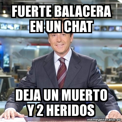 Meme Matias Prats - fuerte balacera en un chat deja un muerto y 2 ...