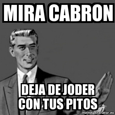 Mira Cabron Memes