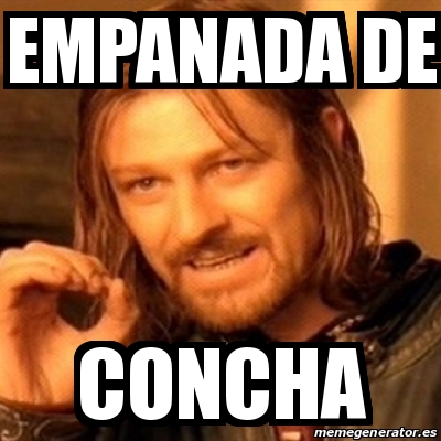 Meme Boromir - empanada de concha - 17666618