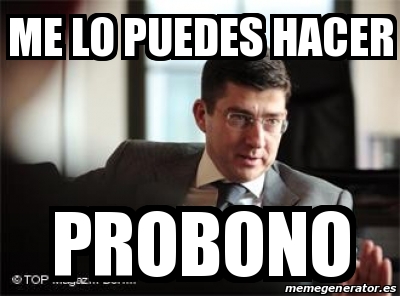 Meme Personalizado - Me lo puedes hacer probono - 17690501