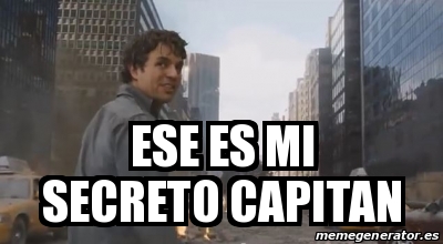 Meme Personalizado - ese es mi secreto capitan - 17811192