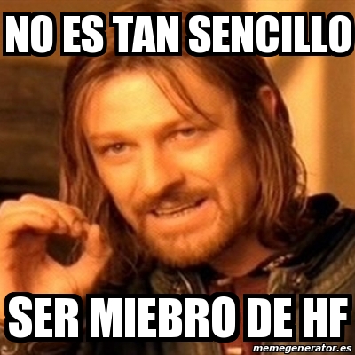 Meme Boromir - No es tan sencillo ser miebro de hf - 17823370