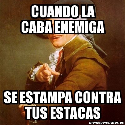 Meme Joseph Ducreux - Cuando la caba enemiga Se estampa contra tus ...