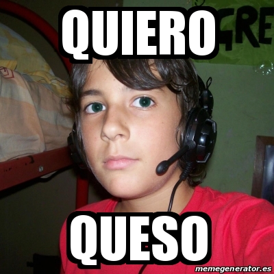 Meme Personalizado - QUIERO QUESO - 17894394