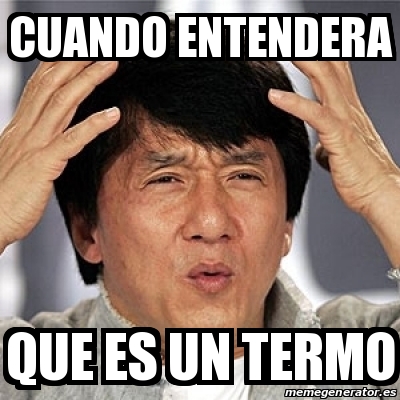 Meme Jackie Chan - Cuando entendera que es un termo - 17942969