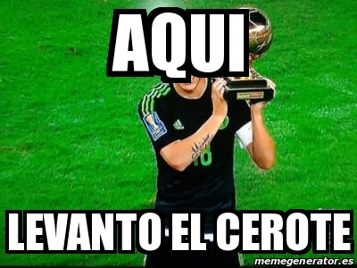 Meme Personalizado - aqui levanto el cerote - 17949125