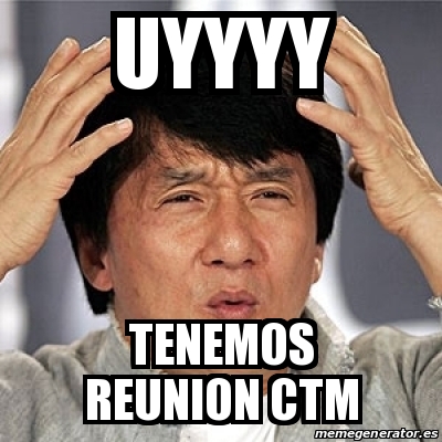 Meme Jackie Chan - uyyyy tenemos reunion ctm - 17964664