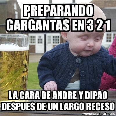 Meme Drunk Baby - Preparando Gargantas en 3 2 1 La Cara de Andre y ...