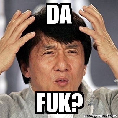 Meme Jackie Chan - Da Fuk? - 17977331