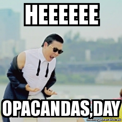 Meme Gangnam Style - heeeeee opacandas,day - 17989874