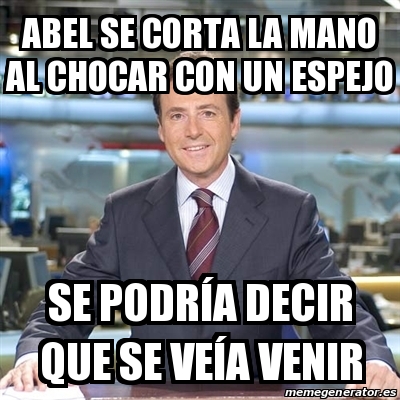 Meme Matias Prats - Abel se corta la mano al chocar con un espejo Se ...