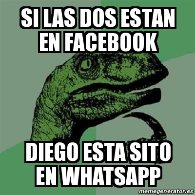 Meme Filosoraptor - si las dos estan en facebook diego esta sito en ...