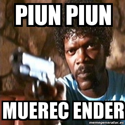 Meme Pulp Fiction - piun piun muerec ender - 18125905
