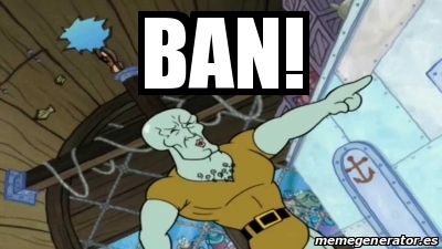 Meme Personalizado - ban! - 18125969