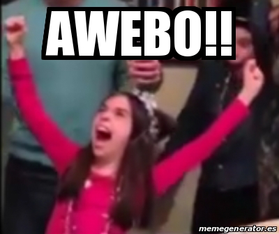 Meme Personalizado - AWEBO!! - 18127778