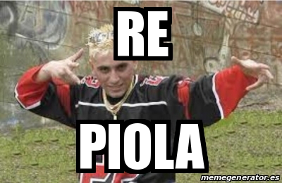 Meme Personalizado - Re Piola - 18164575