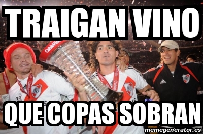 Meme Personalizado - traigan vino que copas sobran - 18171363