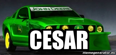 Meme Personalizado - cesar - 18199667