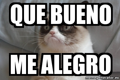 Meme Personalizado - Que bueno Me alegro - 18206512
