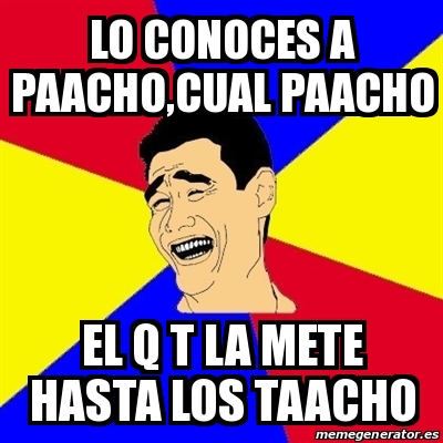 Meme Yao Ming - lo conoces a paacho,cual paacho el q t la mete hasta ...